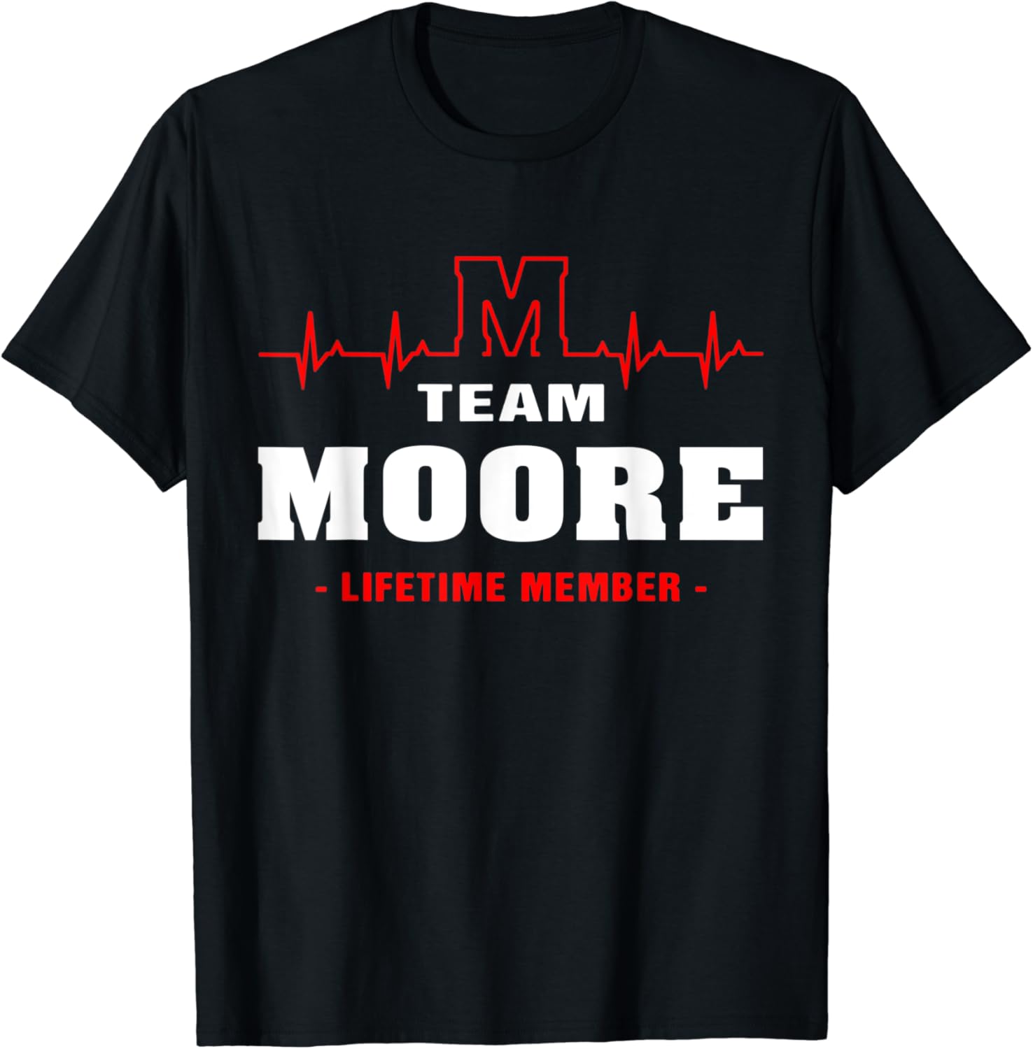 Amazon Moore Surname Last Name Family Team Moore Lifetime Member T amazon-moore-surname-last-name-family-team-moore-lifetime-member-t